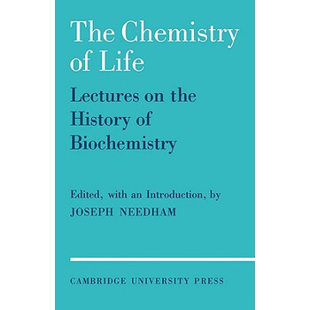 【】The Chemistry of Life: Eight Lectures on