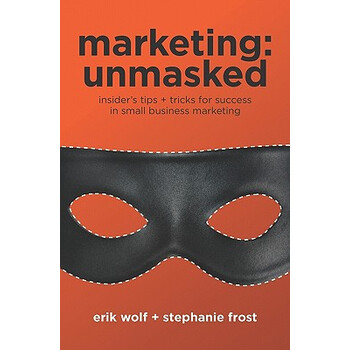 【】Marketing: Unmasked