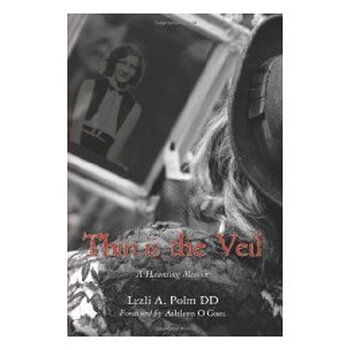 【】Thin Is the Veil
