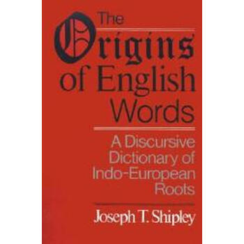 【】The Origins of English Words: A