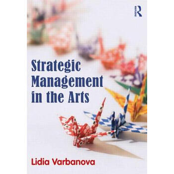 【】Strategic Management in the Arts