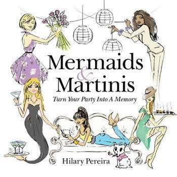 【】Mermaids & Martinis: Turn Your Party
