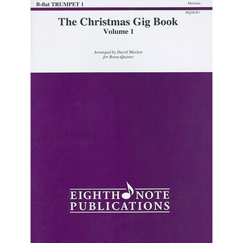 【】The Christmas Gig Book, Volume 1: B-Flat