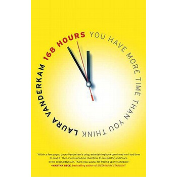 【】168 Hours: You Have More Time Than You
