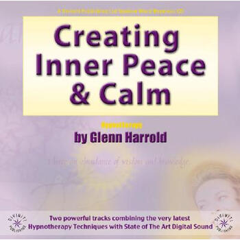 【】Creating Inner Peace & Calm