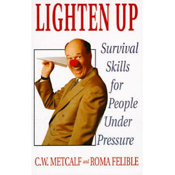Lighten Up: Survival Skills for People Under...