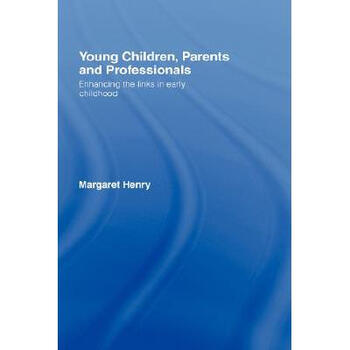 Young Children, Parents and Professionals : ...