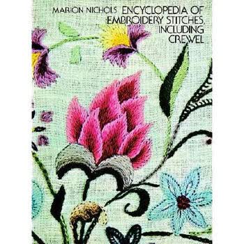 Encyclopaedia of Embroidery Stitches, Includ...