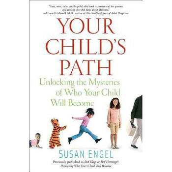 Your Child's Path: Unlocking the Mysteries o...