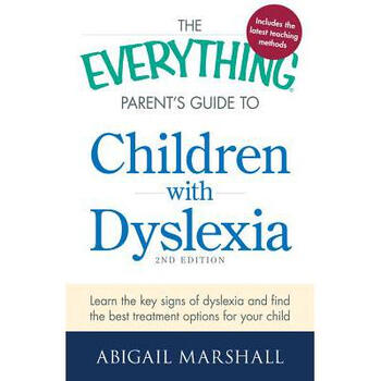 The Everything Parent's Guide to Children wi...