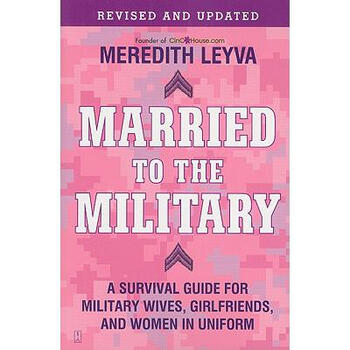 Married to the Military: A Survival Guide fo...