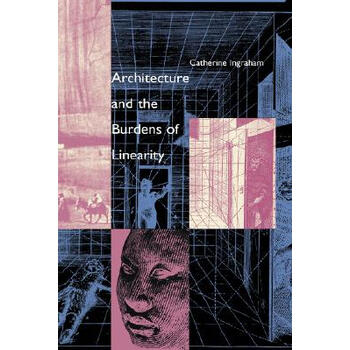 【】Architecture and the Burdens of