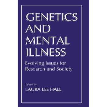 【】Genetics and Mental Illness
