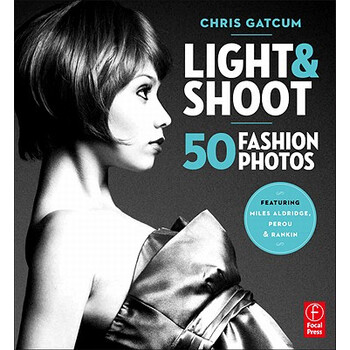 【】Light & Shoot: 50 Fashion Photos