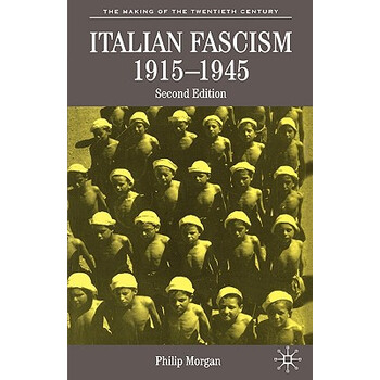 【】Italian Fascism, 1919-1945