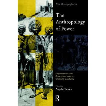 【】The Anthropology of Power