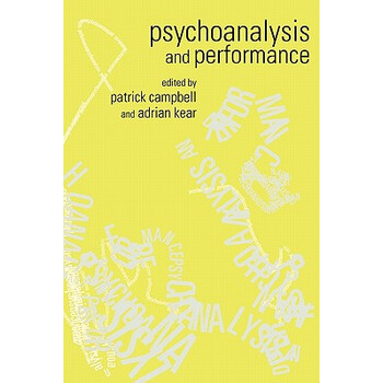 【】Psychoanalysis and Performance