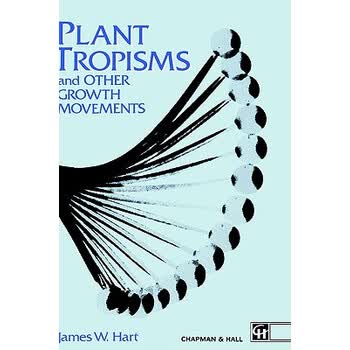【】Plant Tropisms: And Other Growth