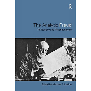 【】Analytic Freud: Philosophy and