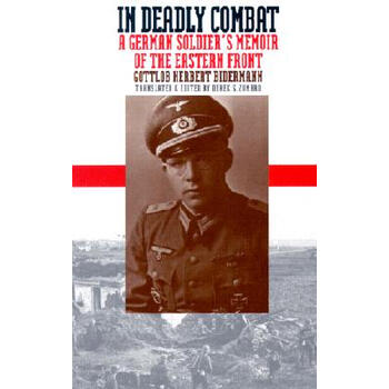 【】In Deadly Combat: A German Soldier's