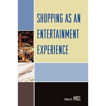 【】Shopping as an Entertainment