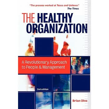 【】The Healthy Organization: A