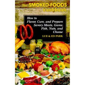 【】The Smoked-Foods Cookbook: How t