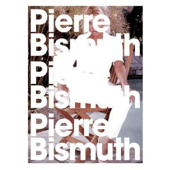 【】Pierre Bismuth