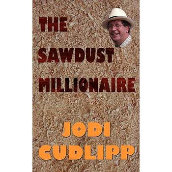 【】The Sawdust Millionaire