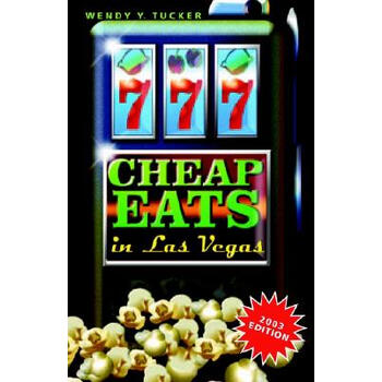 【】777 Cheap Eats in Las Vegas