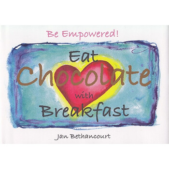 【】Be Empowered! Eat Chocolate with