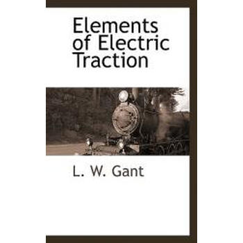 【】Elements of Electric Traction