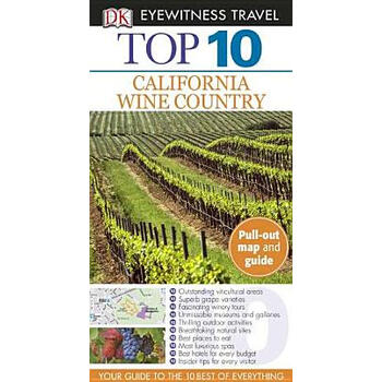 【】Top 10: California Wine Country