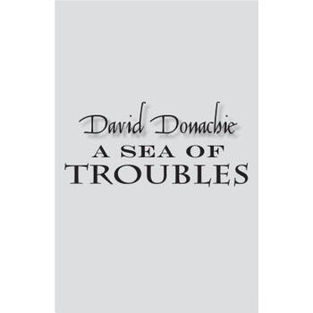 【】A Sea of Troubles