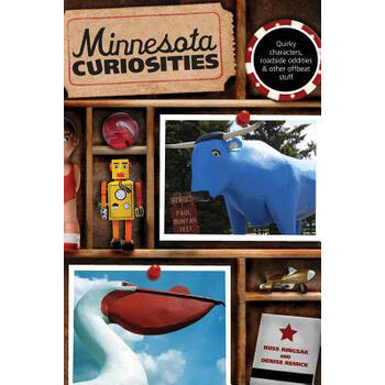 【】Minnesota Curiosities: Quirky