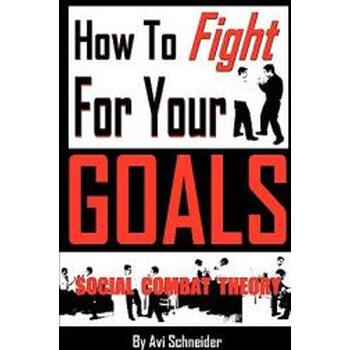 【】How to Fight for Your Goals