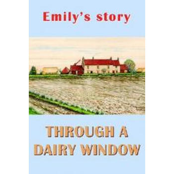 【】Emily's Story: Through a Dairy