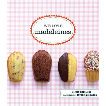【】We Love Madeleines