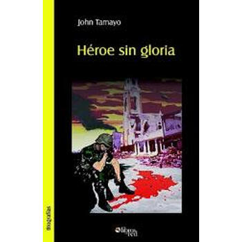 【】Heroe Sin Gloria