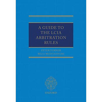 A Guide to the LCIA Arbitration Rules