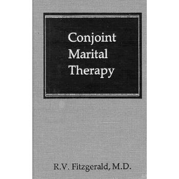 Conjoint Marital Therapy (Conjoint Marital T...