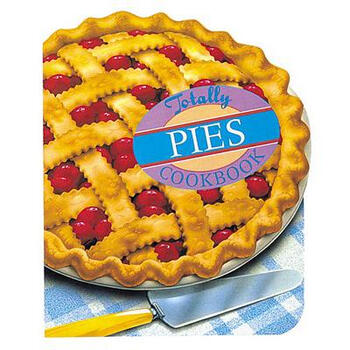 Totally Cookbooks Pies