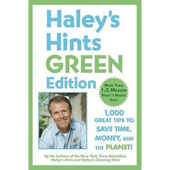 Haley's Hints Green Edition: 1,000 Great Tip...