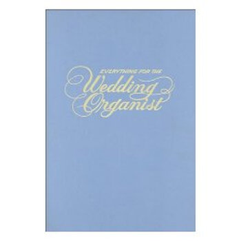 【】Everything for Wedding: Organist