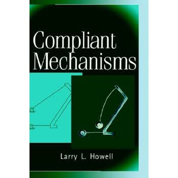 【】Compliant Mechanisms