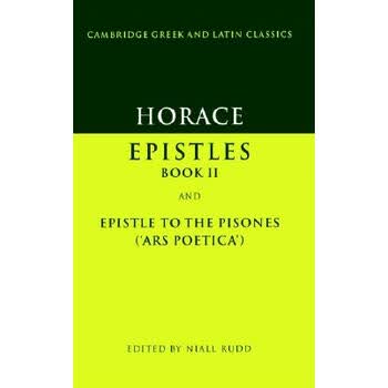 【】Horace: Epistles Book II and Ars