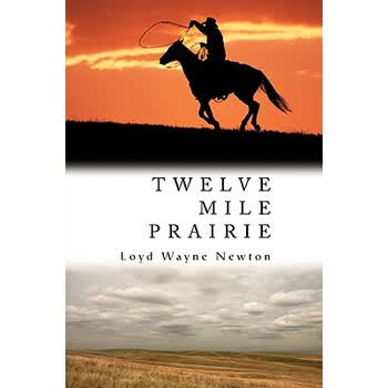 【】Twelve Mile Prairie