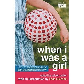 【】When I Was a Girl