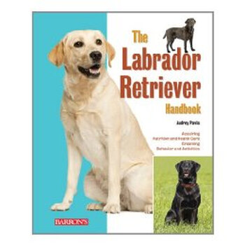 【】The Labrador Retriever Handbook