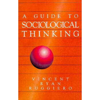 【】A Guide to Sociological Thinking